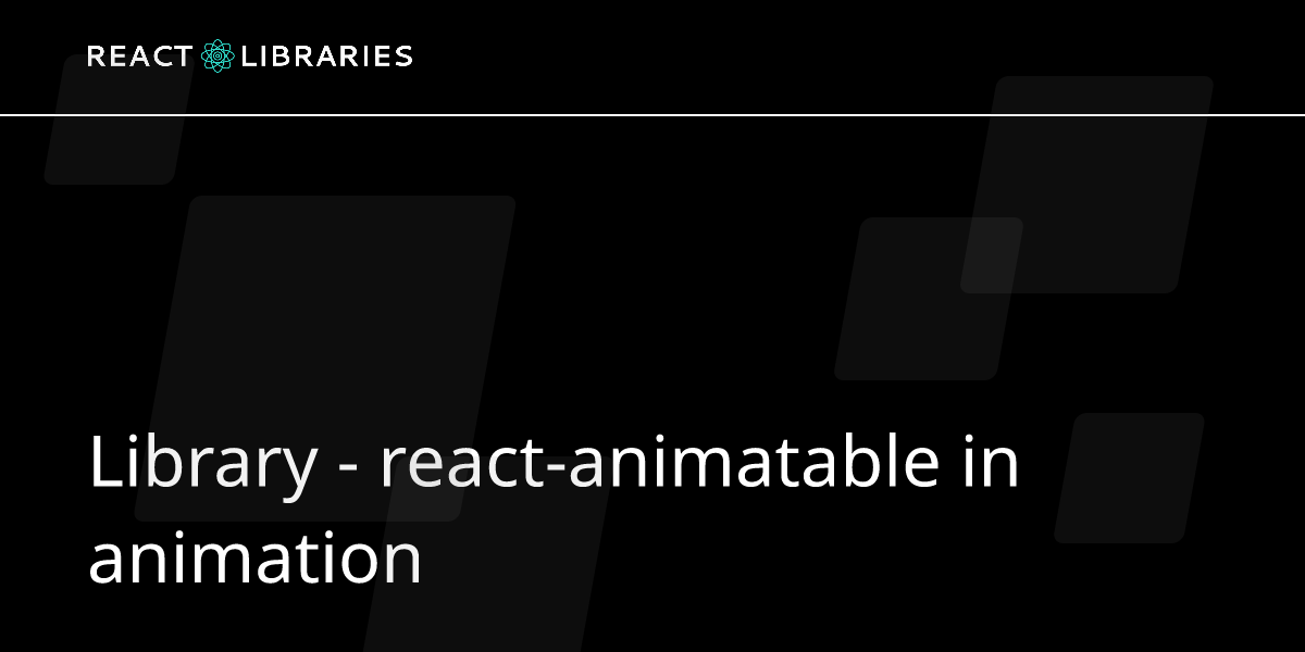 Library React Animatable In Animation